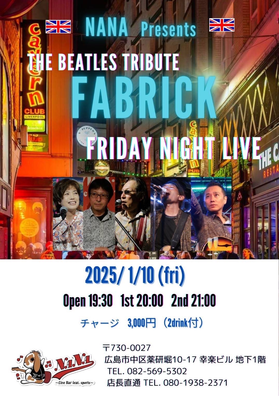 NANA ～Live Bar feat.Sport's～｜スケジュール‐2025.01.10 FRI FABRICK FRIDAY NIGHT ...